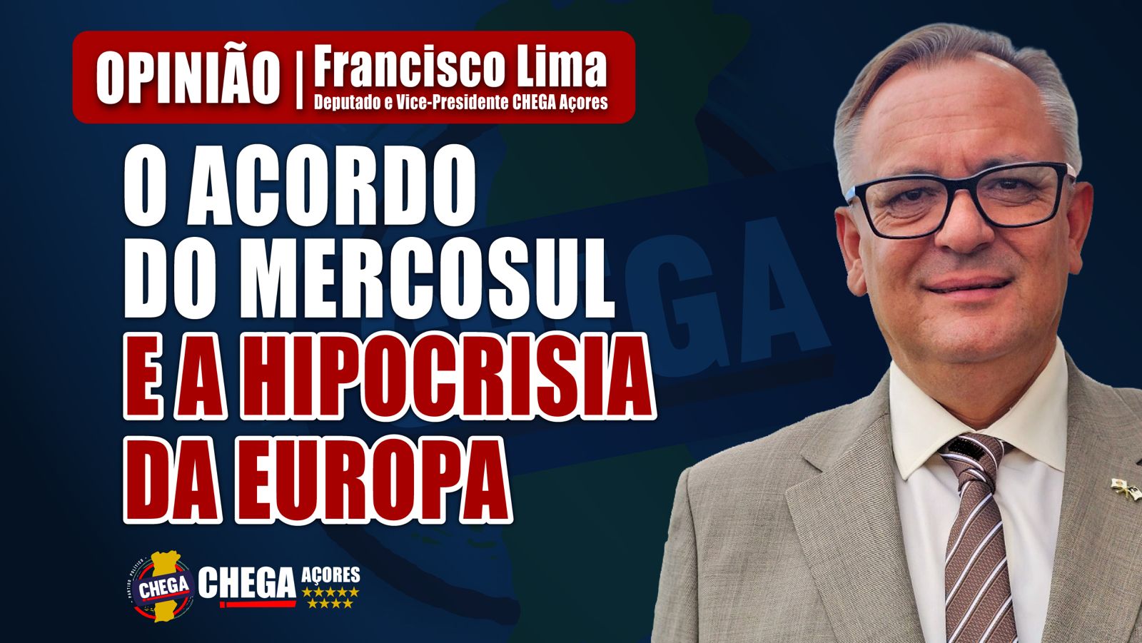 O ACORDO DO MERCOSUL E A HIPOCRISIA DA EUROPA - CHEGA Açores